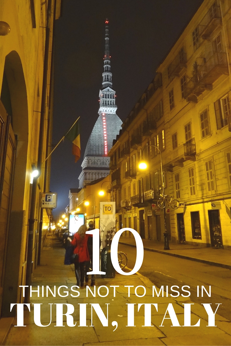 10 Things Not to Miss When in Turin | BrowsingItaly